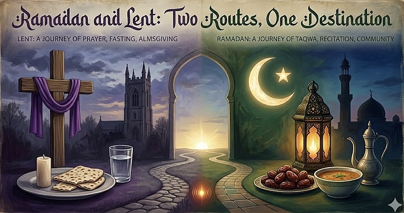Ramadan And Lent: Two Routes, One Destination.