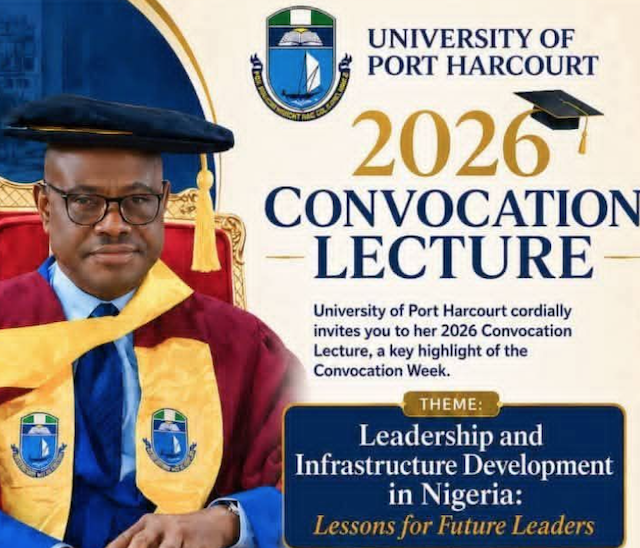 Wike To Deliver UNIPORT Convocation Lecture On Leadership ...
